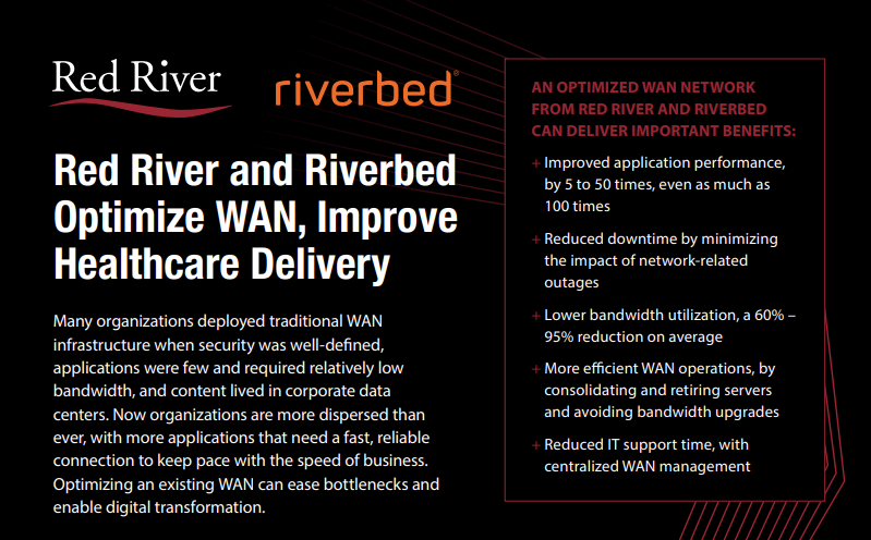Red River & Riverbed Optimize WAN, Improve Healthcare Delivery
