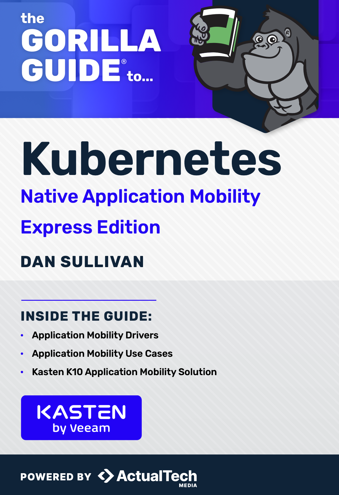 The Gorilla Guide to Kubernetes Native Application Mobility, Express ...